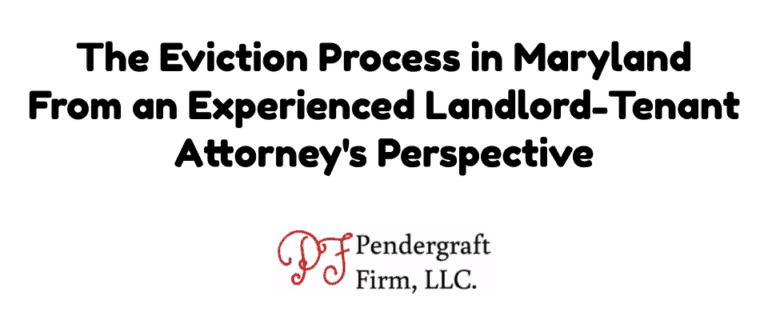 [Video] Eviction Process in Maryland From Start To Finish - Pendergraft Firm